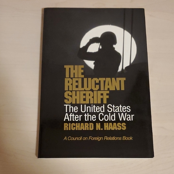 Richard N. Haass | Accents | The Reluctant Sheriff The United States ...